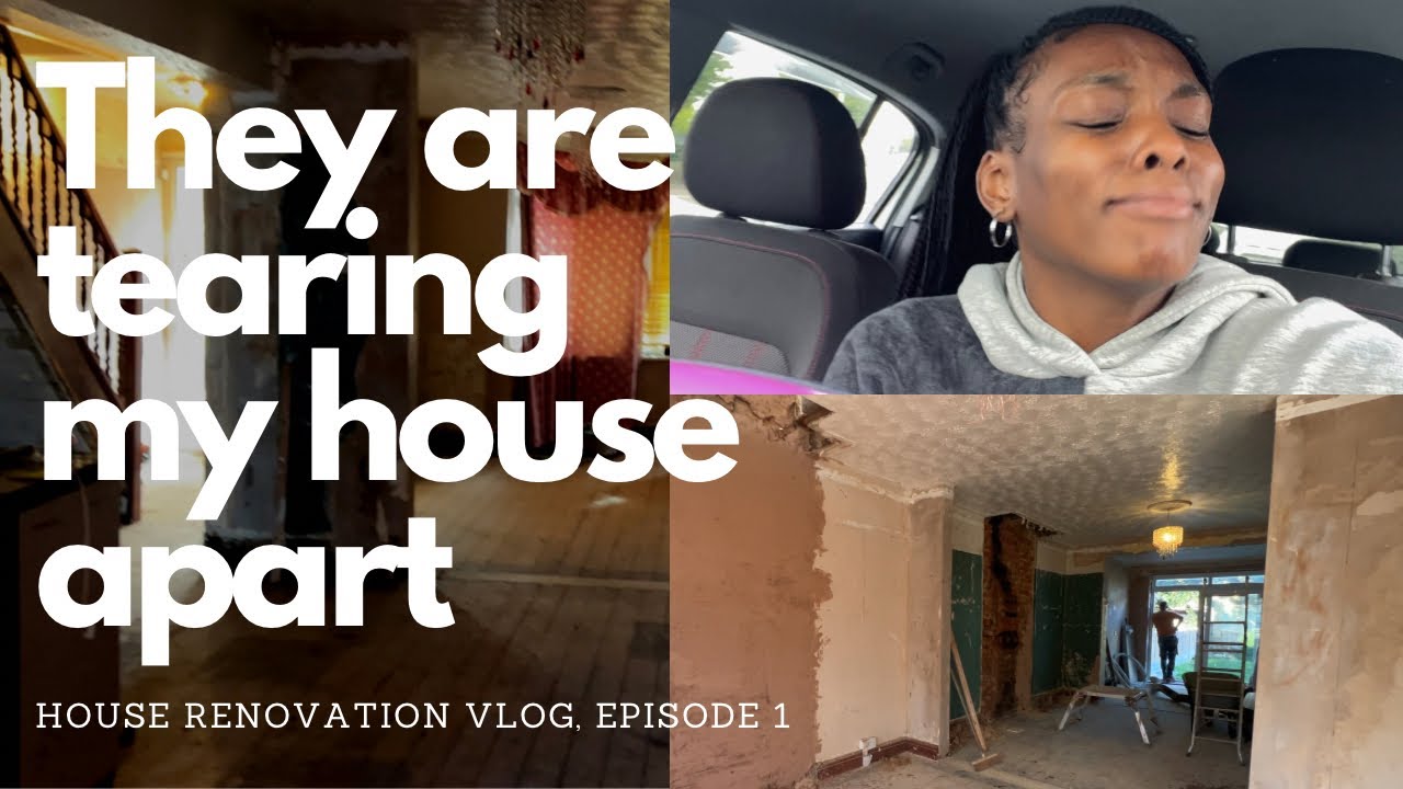 HOME RENOVATION VLOG // Ep1 | THEY ARE TEARING MY HOUSE APART - YouTube