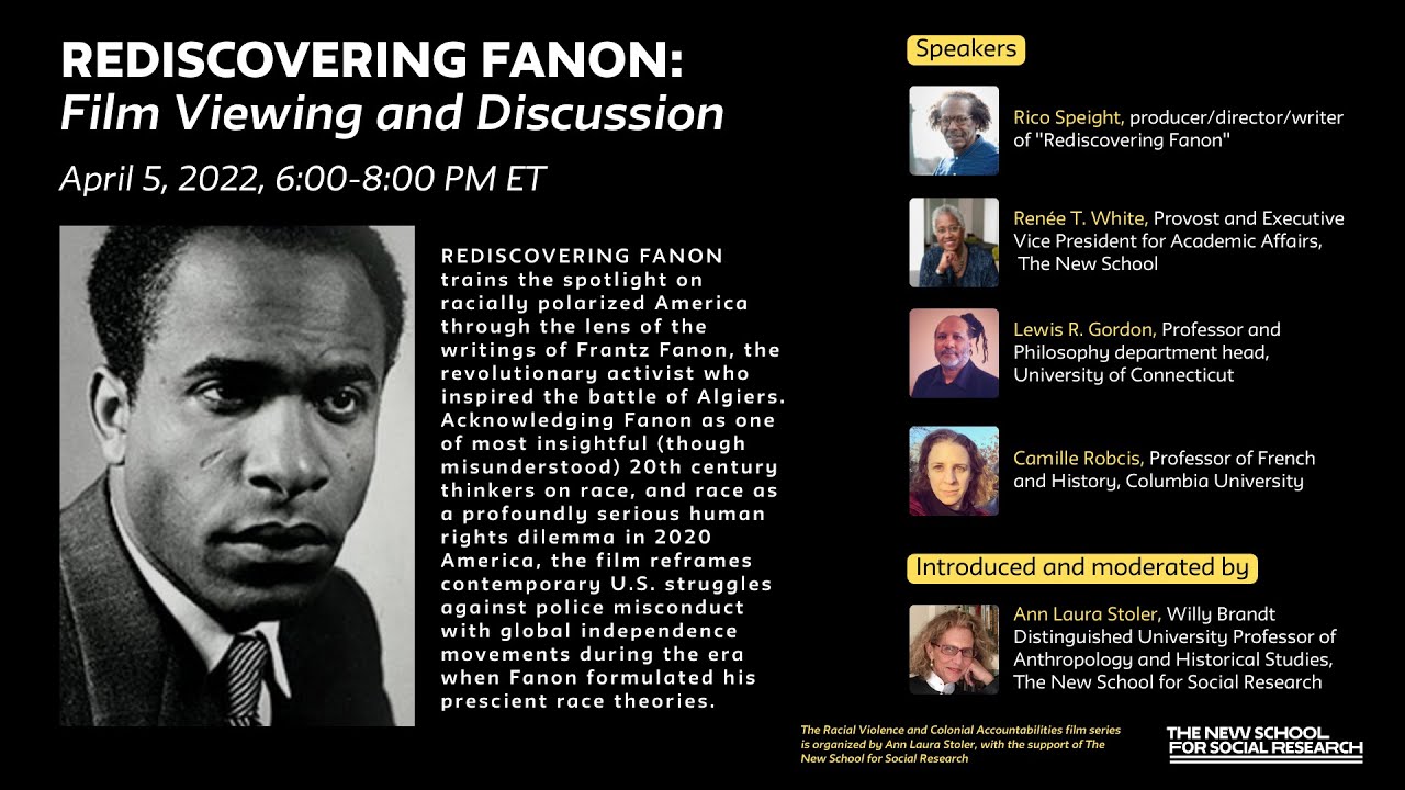 "Rediscovering Fanon" Film Discussion | Racial Violence and Colonial ...