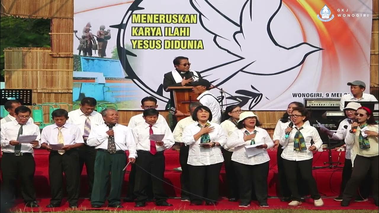 20240509 - Ibadah Padang GKJ Wonogiri - Paduan Suara Majelis "Aku Tuhan Semesta" - YouTube