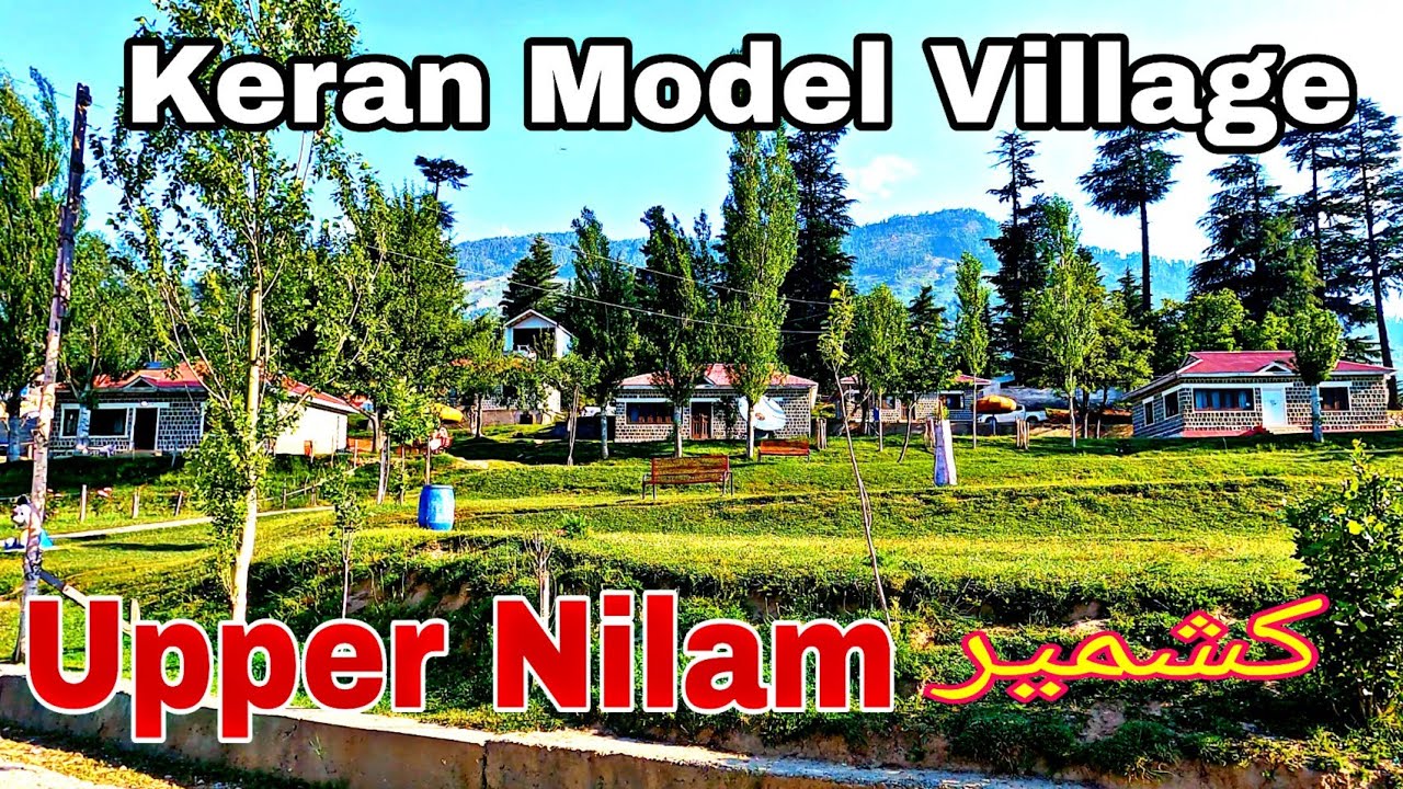 Upper Nilam | Neelum Valley | Nilam Valley | Keran Village Kashmir ...