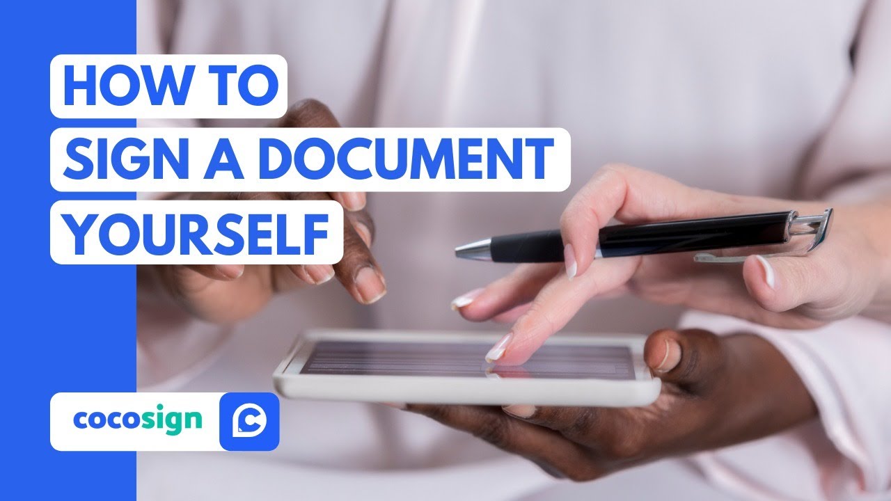 How to Sign a Document Yourself | CocoSign - YouTube
