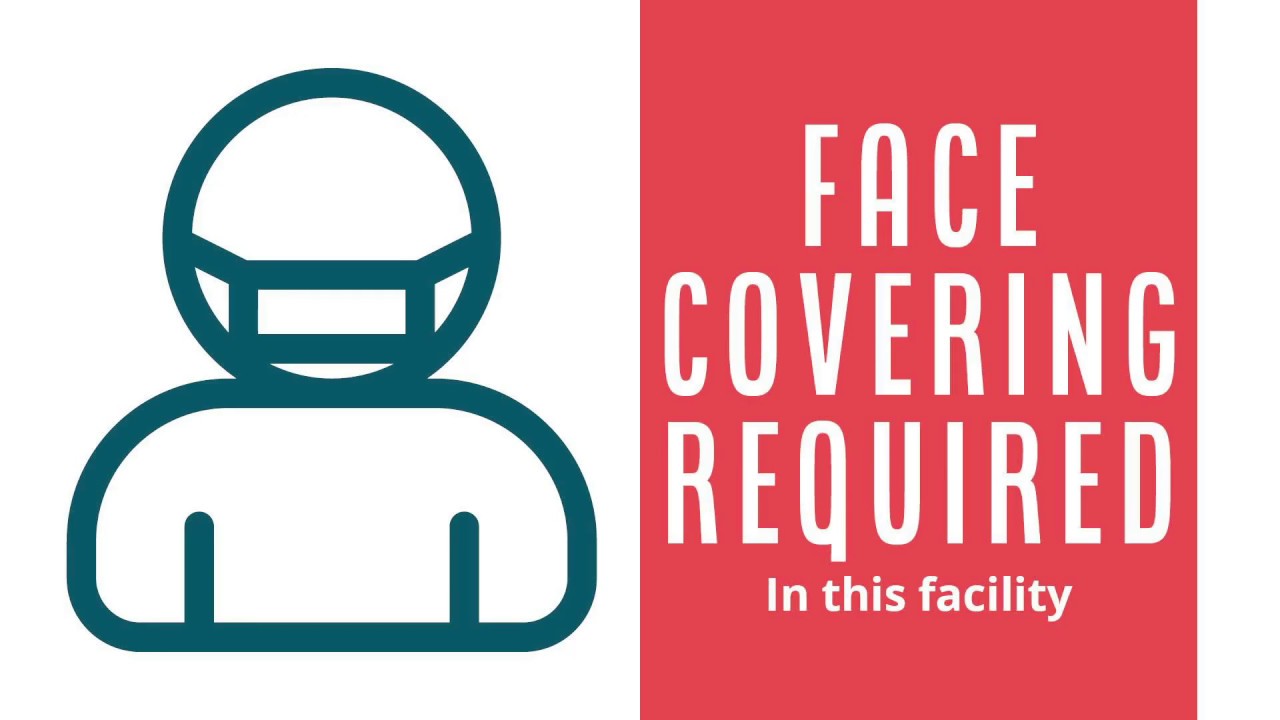 Face Covering Required - YouTube