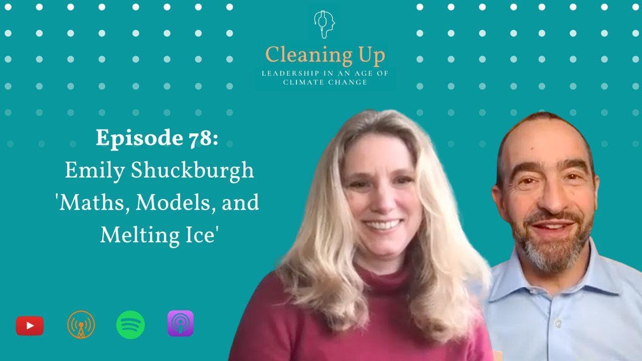Maths, Models and Melting Ice - Ep78: Emily Shuckburgh - YouTube