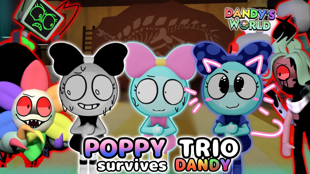 🫧 POPPY TRIO SURVIVES TWISTED DANDY 🌈 - Dandys world trio gameplay #22 ...