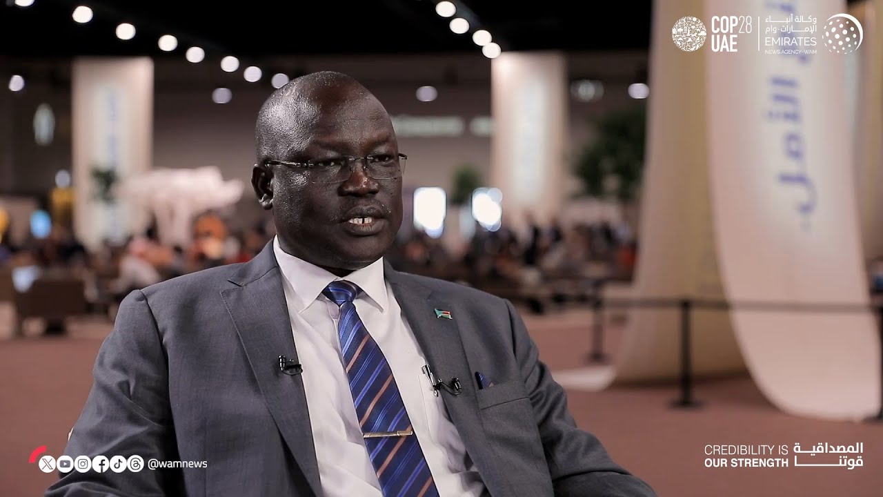 وزير الشؤون الإنسانية في جنوب السودان لـوام الإمارات تمد يد العون