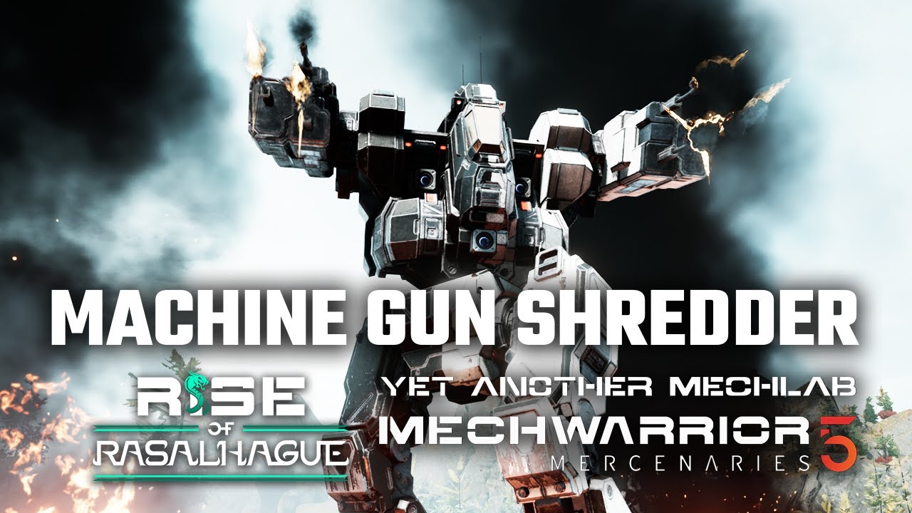 Machine Gun Shredder - Mechwarrior 5: Mercenaries Modded | YAML + Rise ...