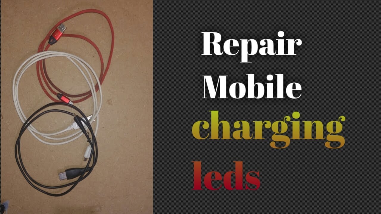 how to repair mobile charging lead,how to reuse mobile charging cable ...
