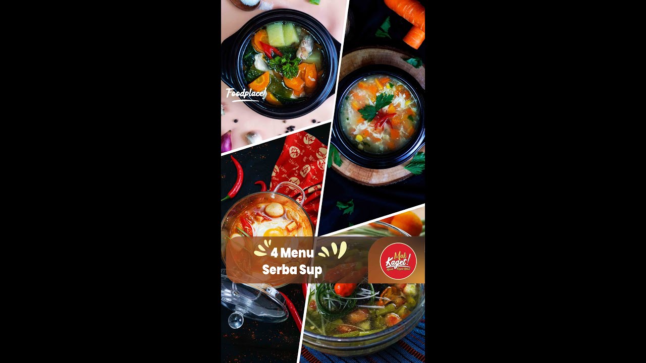 RESEP MUDAH - 4 Menu Serba Sup - YouTube
