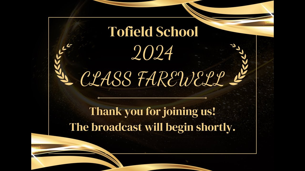 Tofield School - Class Farewell May 10, 2024 - YouTube