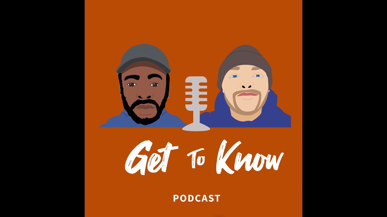 Get To Know Podcast Episode 005 - Get To Know Jim Haughey (Part 1 ...