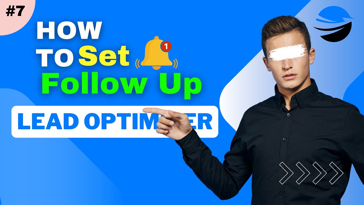 How to set Follow Up on Lead Optimizer - YouTube