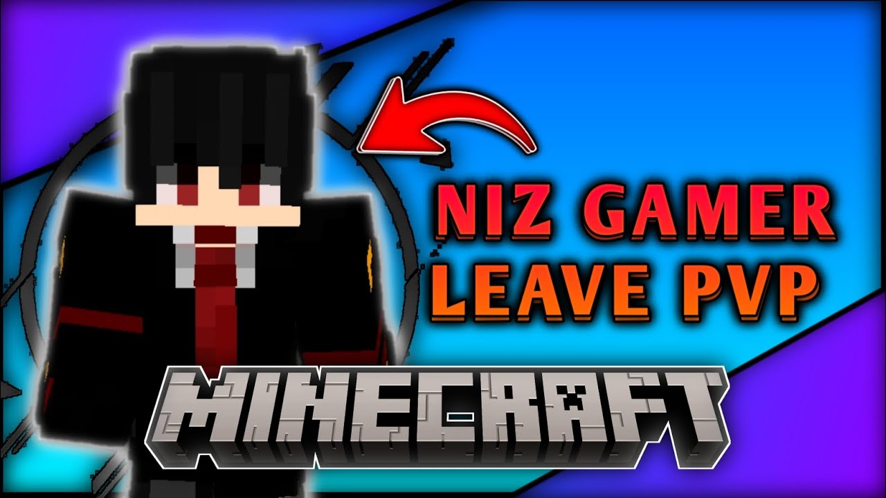 NIZ GAMER || LEAVE PVP #minecraft @NizGamer #minecrafthindi # ...