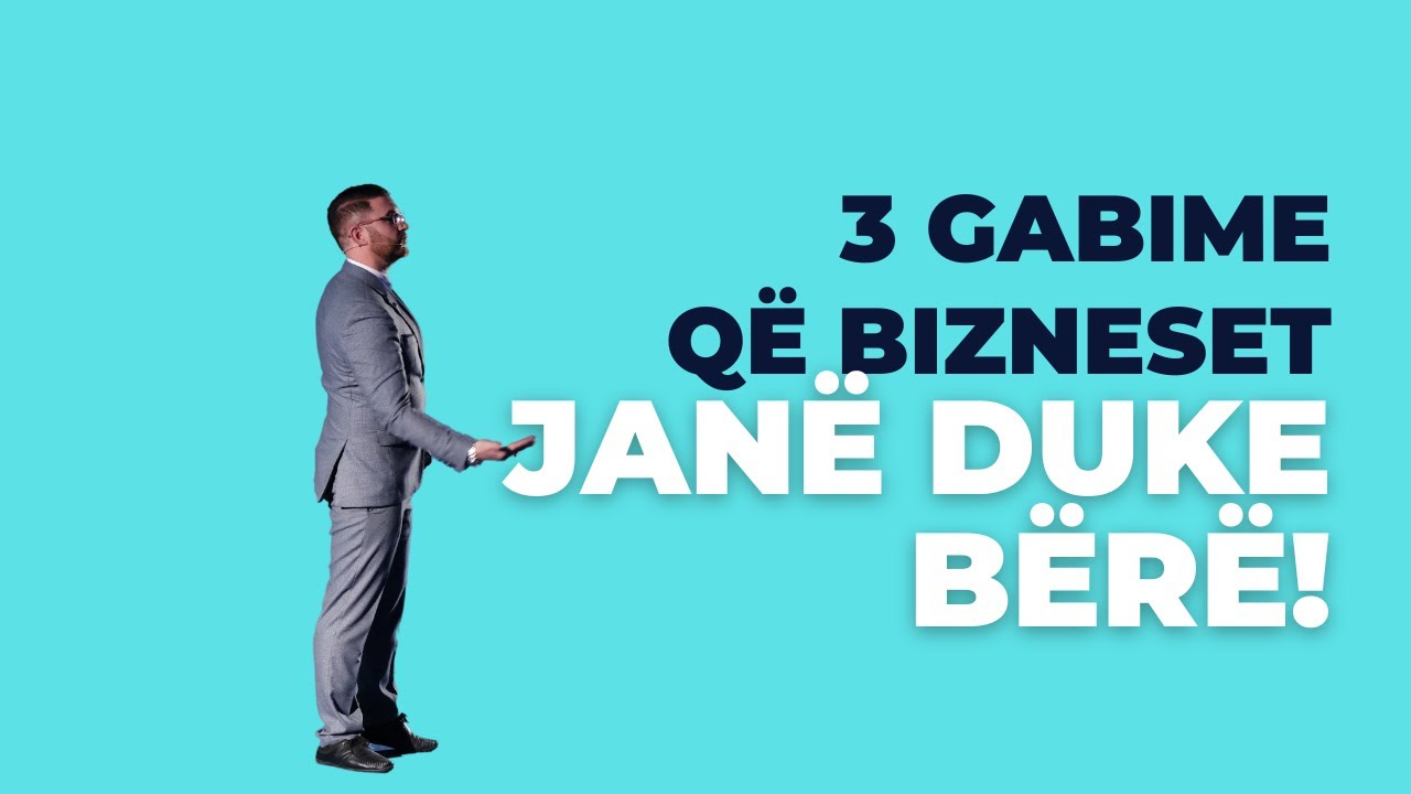 3 GABIME FATALE NE BIZNES! - By Said Dulevic - YouTube