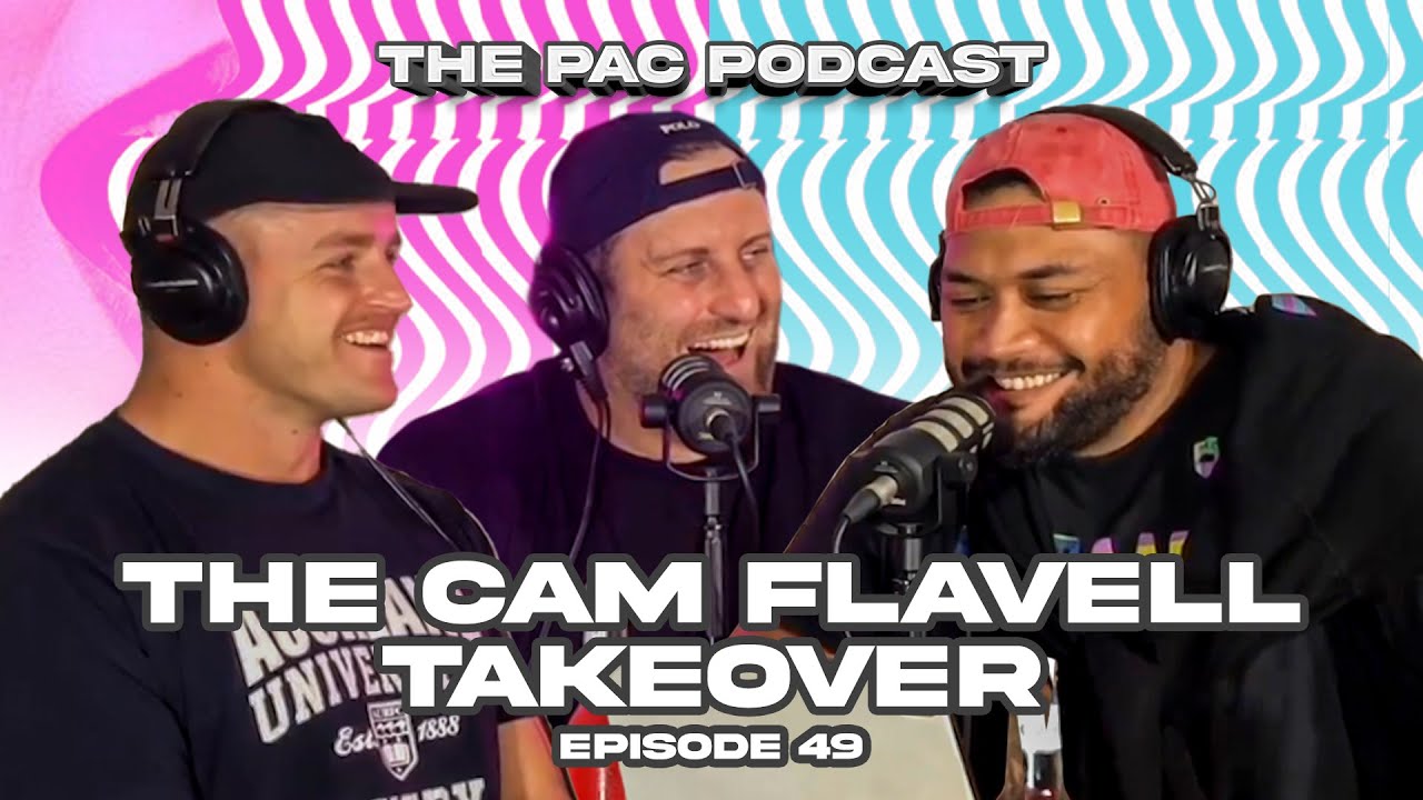 THE PAC PODCAST | Episode 49 - The Cam Flavell Takeover - YouTube