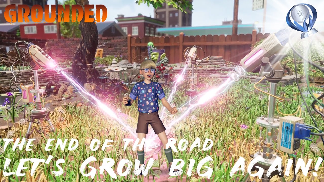 It's Time to Grow Big Again! | Platinum Trophy | Grounded (PS5) - YouTube