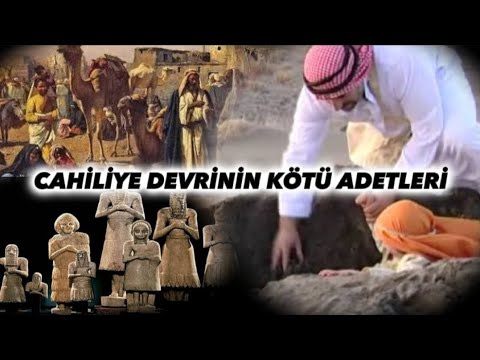 CAHİLİYE DEVRİNDE YAŞAMAK/ CAHİLİYE DEVRİNİN KARANLIK YÜZÜ
