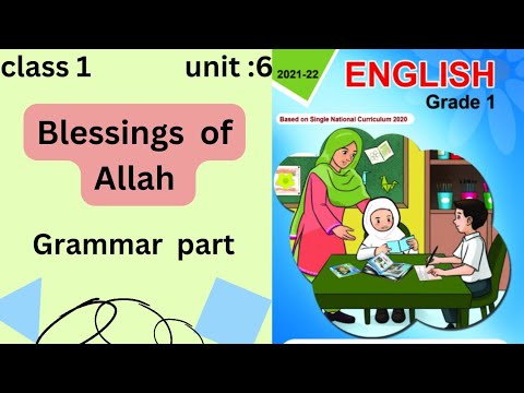Class 1 English Unit 6 || Unit 6 Pg : 63,64 || Blessings of ALLAH ...