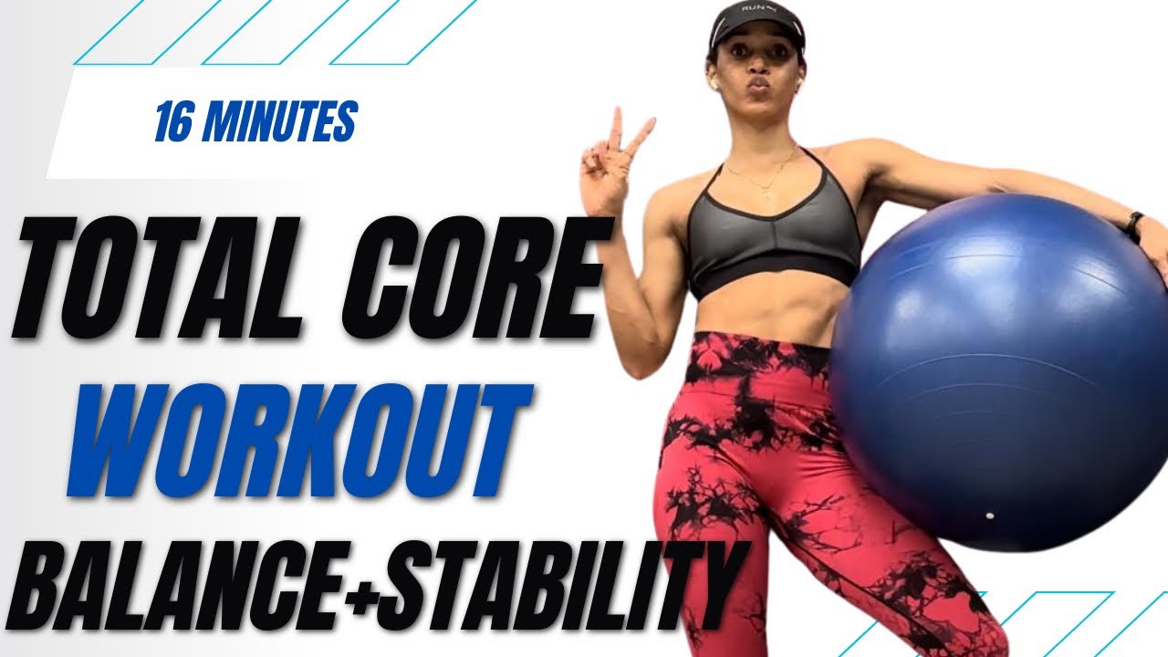 16 MIN TOTAL CORE WORKOUT- BALANCE + STABILITY - YouTube