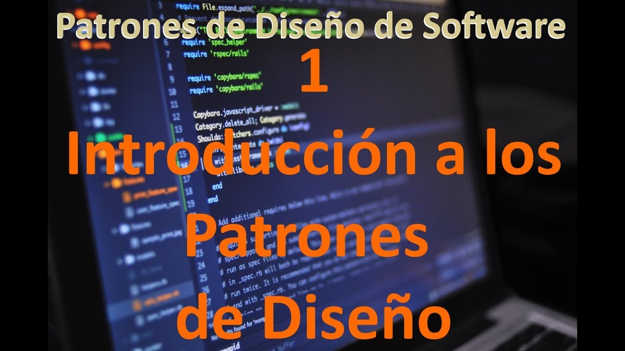 Introducción a los Patrones - 1 - Patrones de Diseño de Software - YouTube