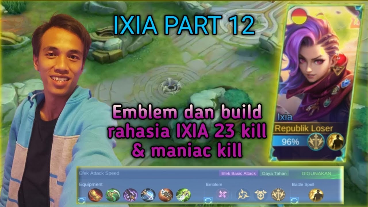 IXIA 23 KILL + MANIAC ! INI EMBLEM DAN BUILD RAHASIANYA SIKSA MM MUSUH ...