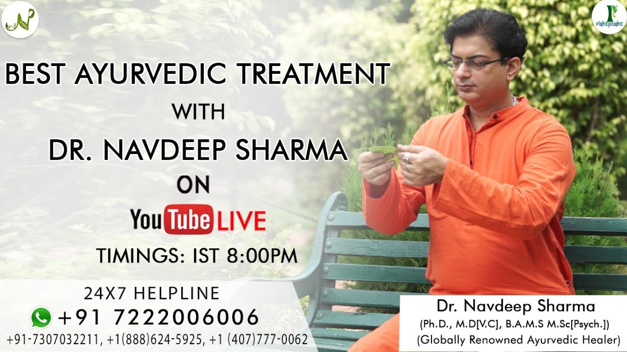 🔴(Live) Best Ayurvedic Treatment with Dr Navdeep Sharma || Rishtpusht ...