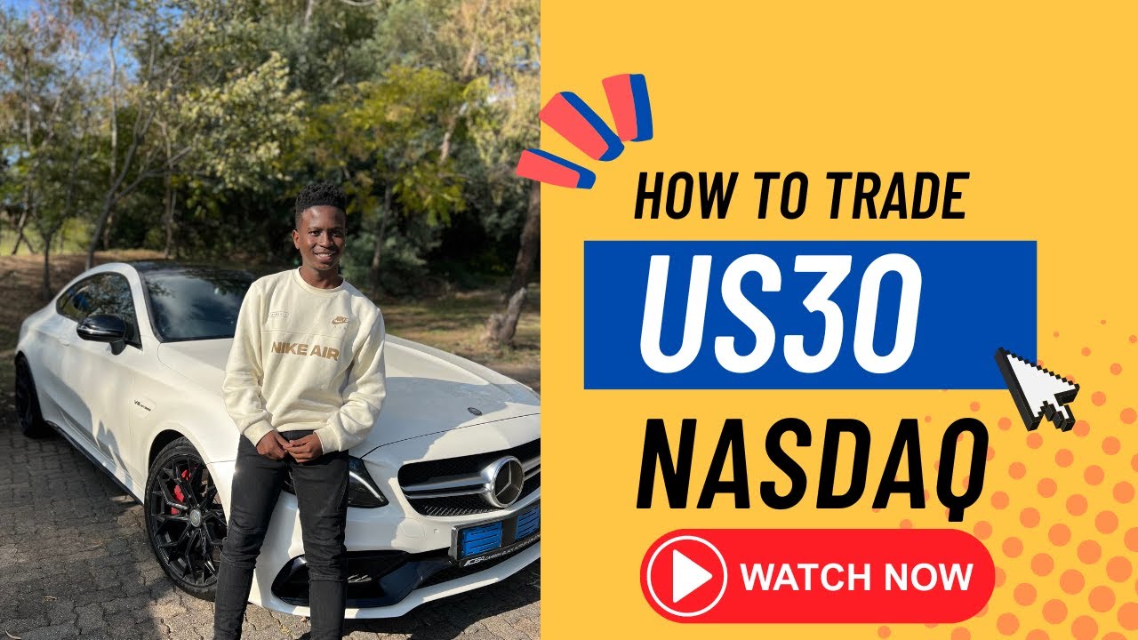 HOW TO TRADE US30 AND NASDAQ - YouTube