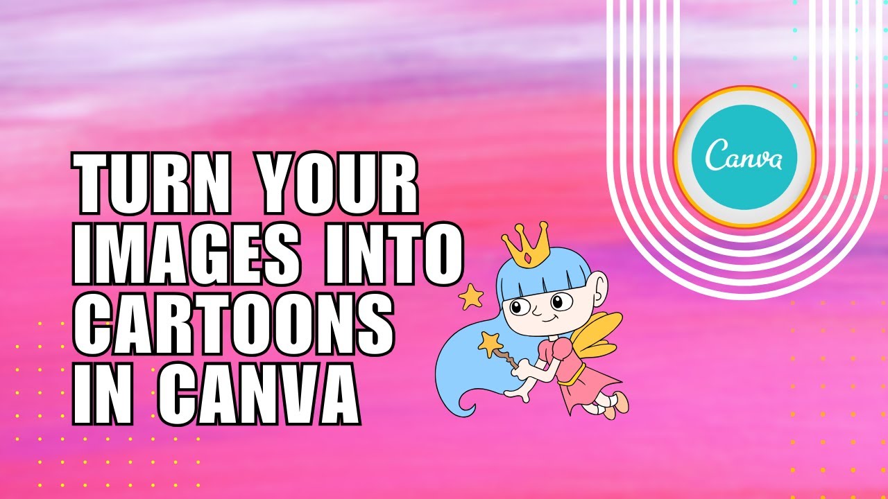 How to Turn Your Images into Cartoons in Canva - YouTube