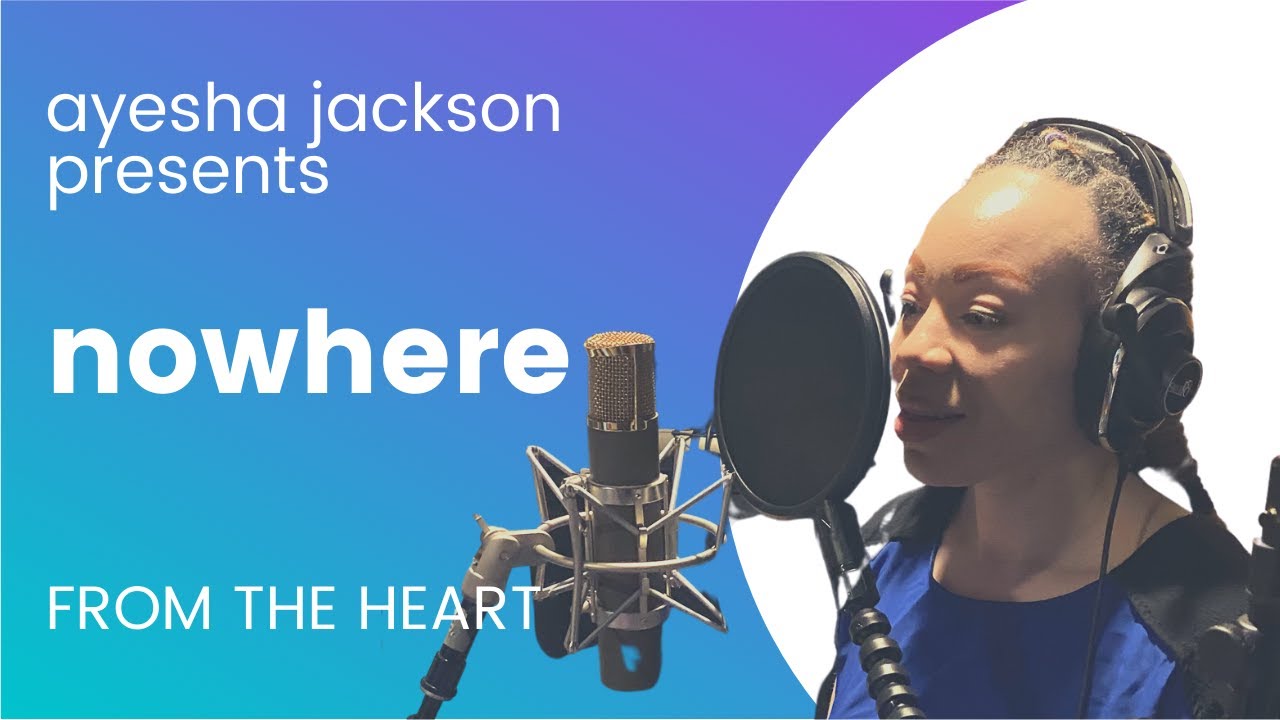 Nowhere - Ayesha Jackson (Worship Lyric Video) - YouTube