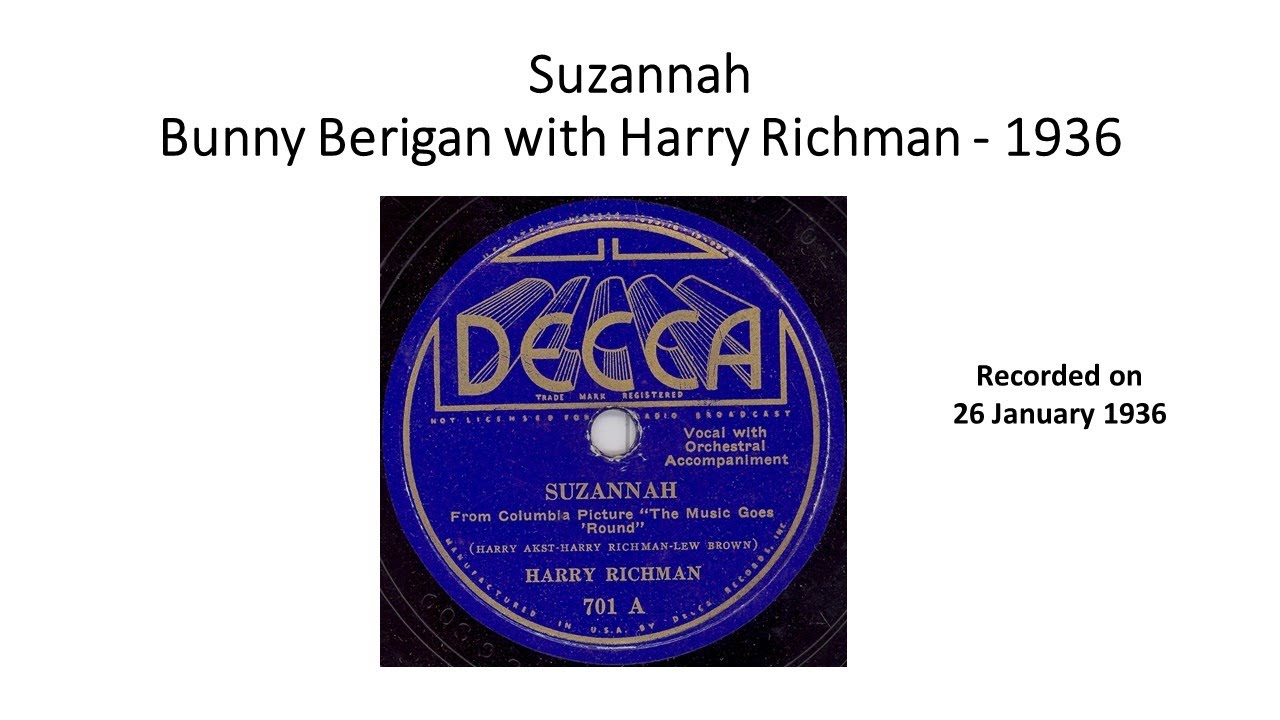 Suzannah - Bunny Berigan with Harry Richman 1936 - YouTube
