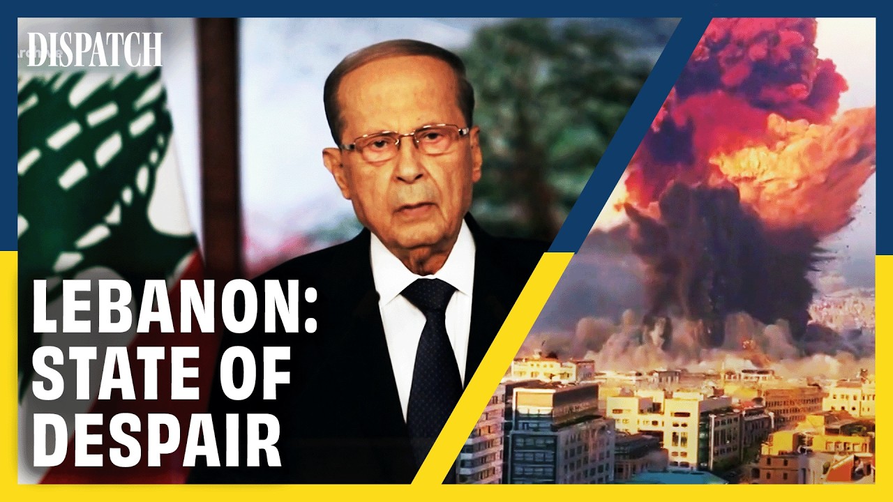 On the Verge of Collapse: Lebanon’s Battle for a Future | Dispatch | HD ...