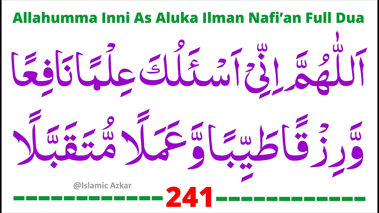 Allahumma inni As’aluka ilman Nafian 241 Time | Powerful adkar ...