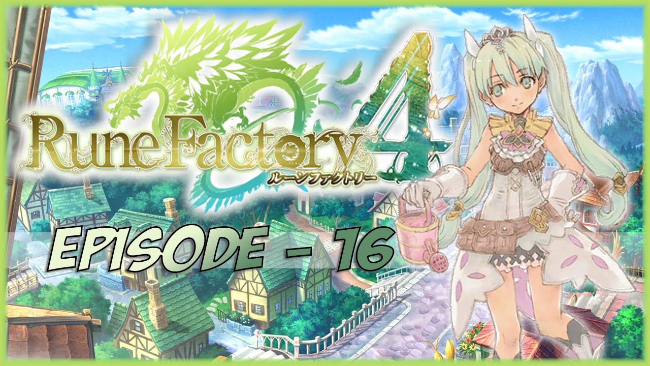 Let's Play Rune Factory 4 - 16. Leon Karnak (Arc 1 End) - YouTube