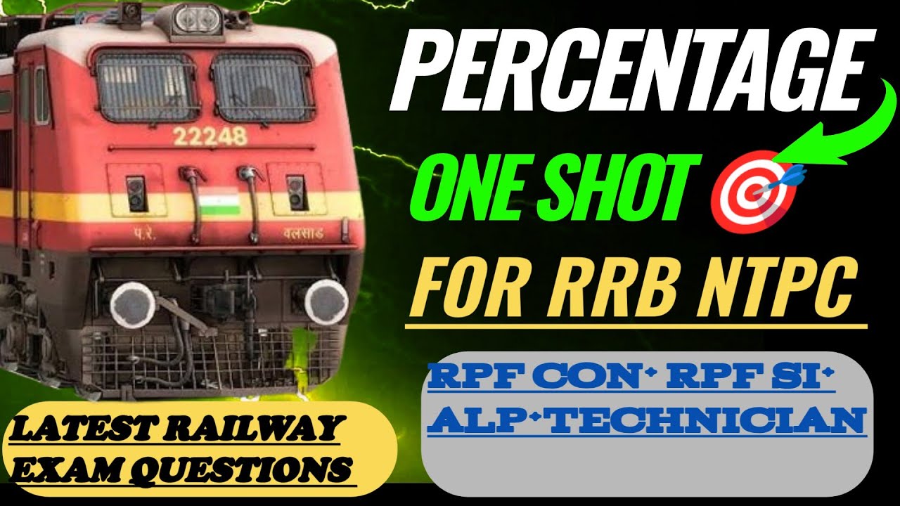 COMPLETE PERCENTAGE ONE SHOT🎯 VIDEO FOR RRB NTPC 🔥 | PERCENTAGE FOR ALL ...