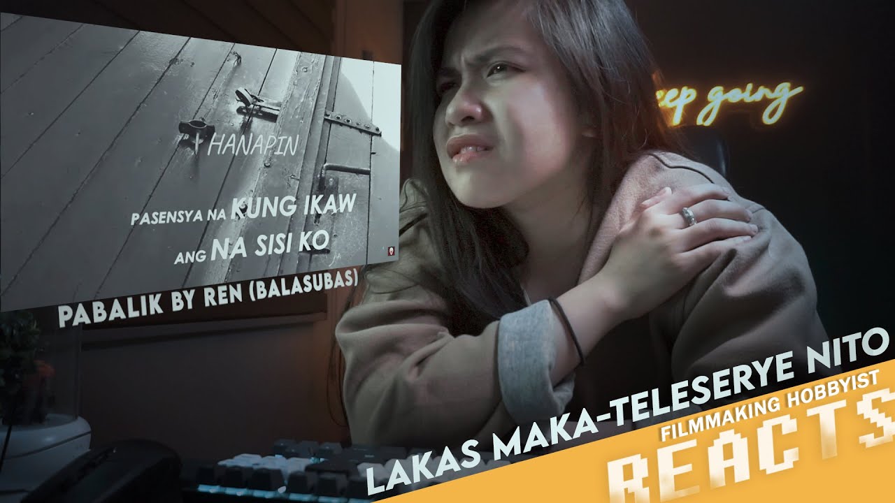 PABALIK by REN (Balasubas) Official Lyric Video | Reaction - YouTube
