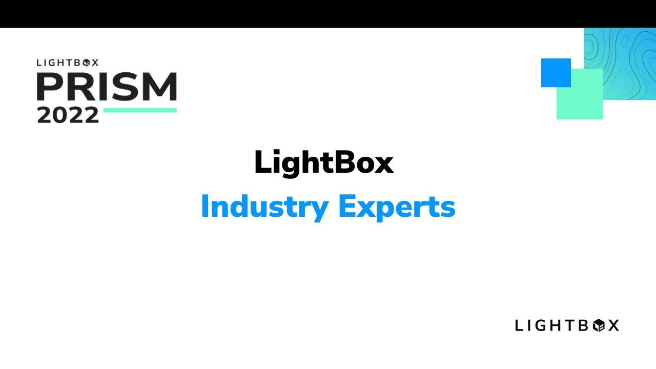 LightBox PRISM 2022 Industry Experts - YouTube