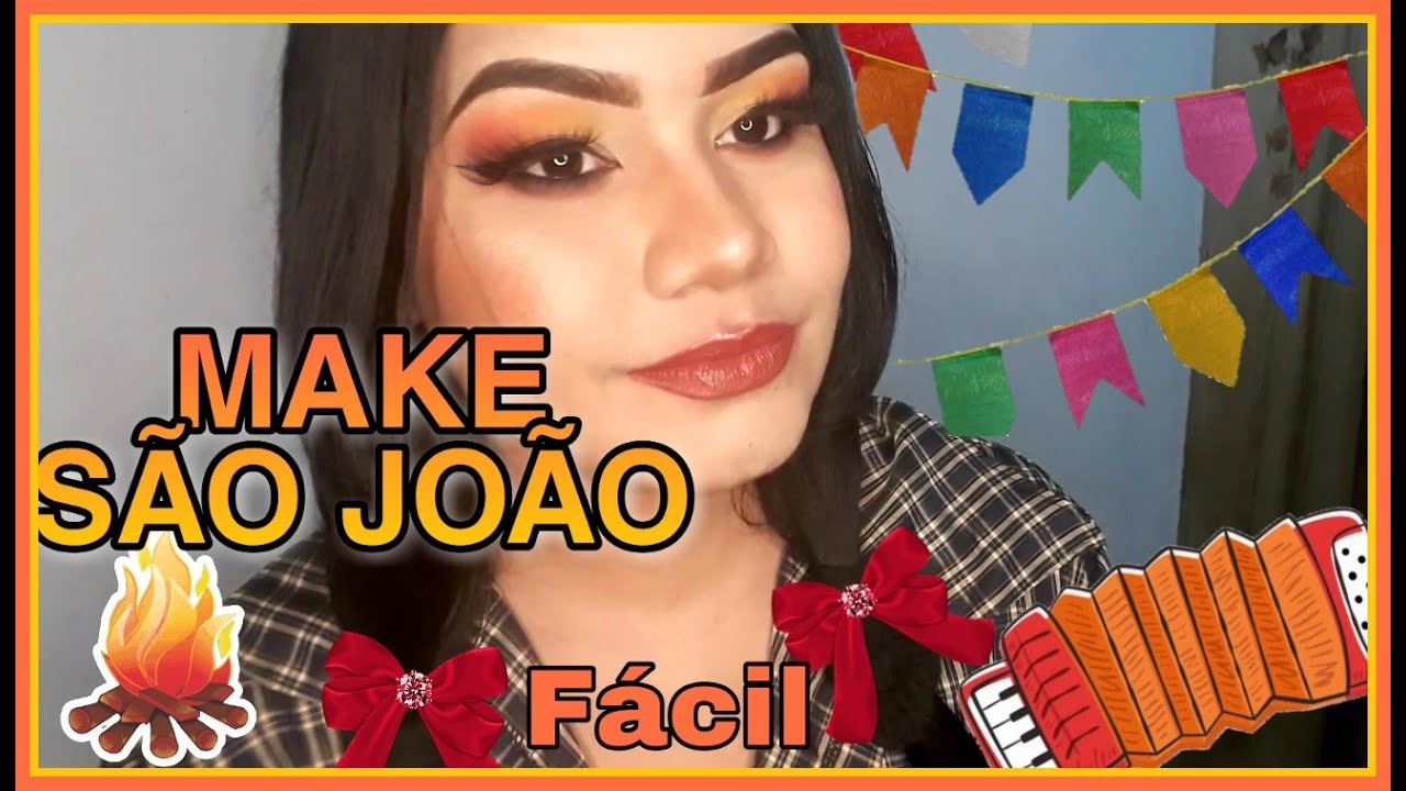 MAKE PARA SÃO JOÃO, festa Junina, simples e fácil - YouTube