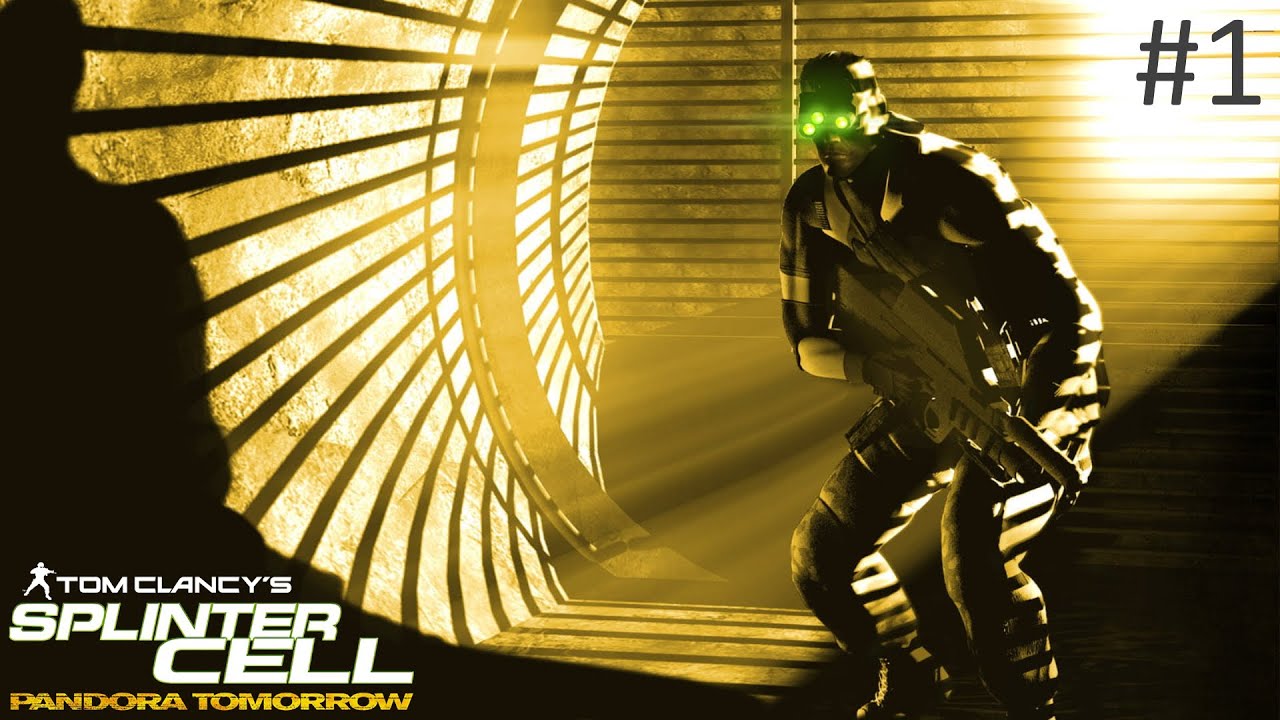 Tom Clancy's Splinter Cell 2: Pandora Tomorrow #1 - YouTube