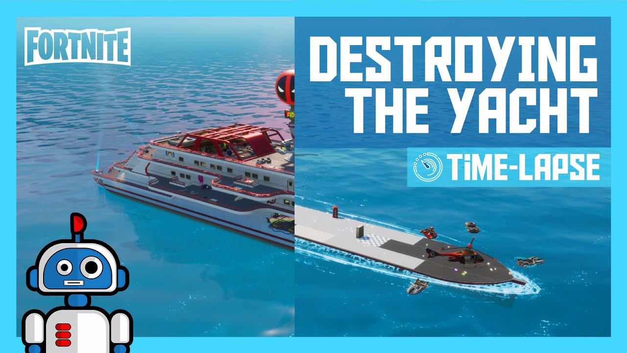 Destroying the Yacht in Fortnite - A Time-Lapse of Destruction - YouTube