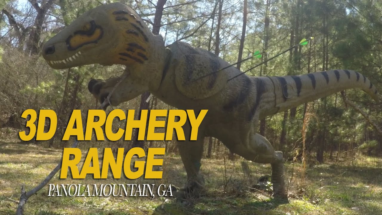 3D ARCHERY range, PANOLA MOUNTAIN , GA PT 1: I shot GODZILLA, a DEER ...