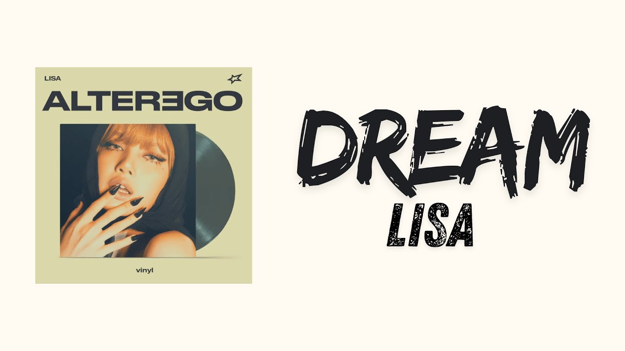 [lyrics] DREAM - LISA (Album Alter Ego) - YouTube