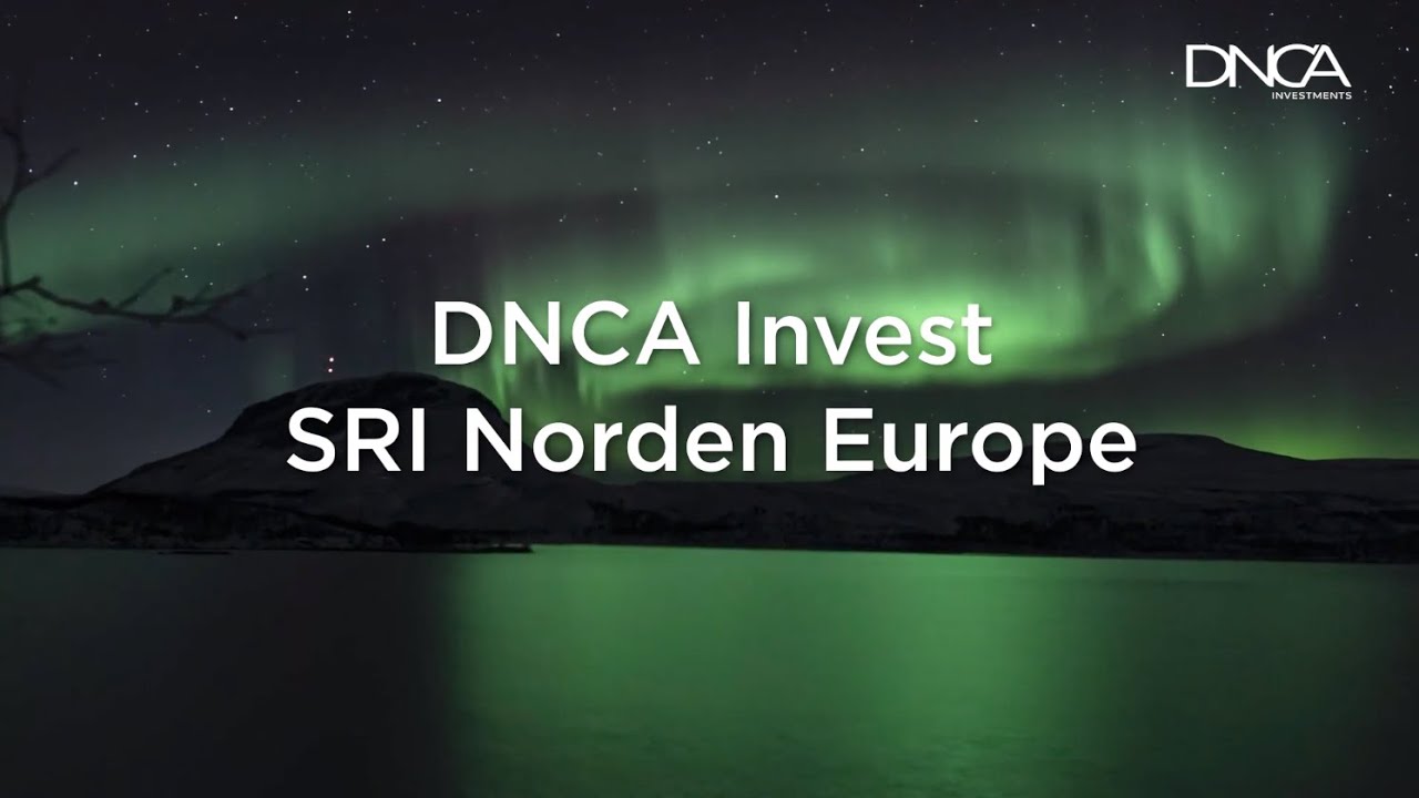 DNCA Invest SRI Norden Europe - YouTube