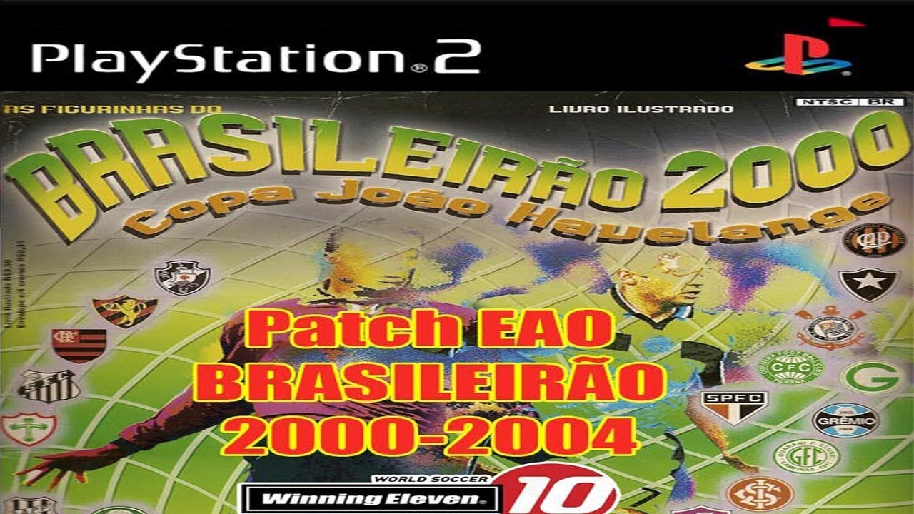 BOMBA PATCH PS2 - WE10 Copa Joao Havelange BRASILEIRÃO 2000 - YouTube