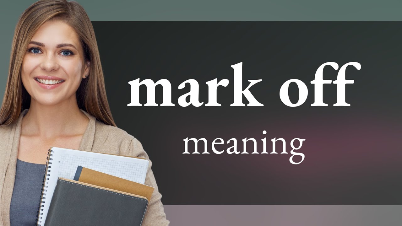 Mark Off Meaning Of MARK OFF YouTube mark-off-meaning-of-mark-off-youtube