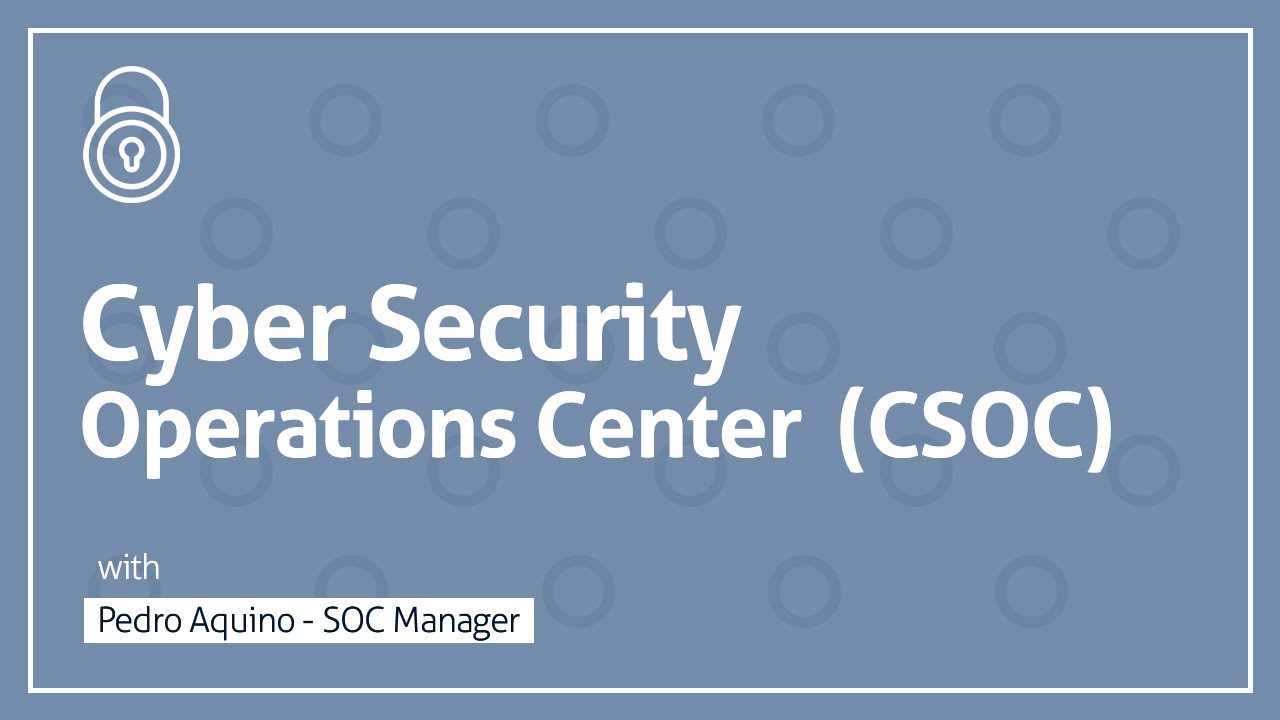 CSOC | CyberSecurity - YouTube
