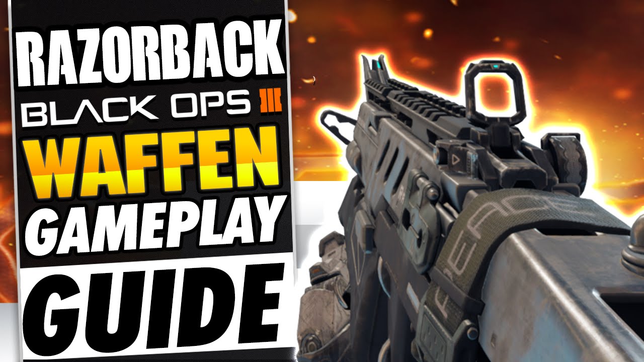 Bestes Aggressives RAZORBACK Setup? - COD Black Ops 3 Waffen Guide ...