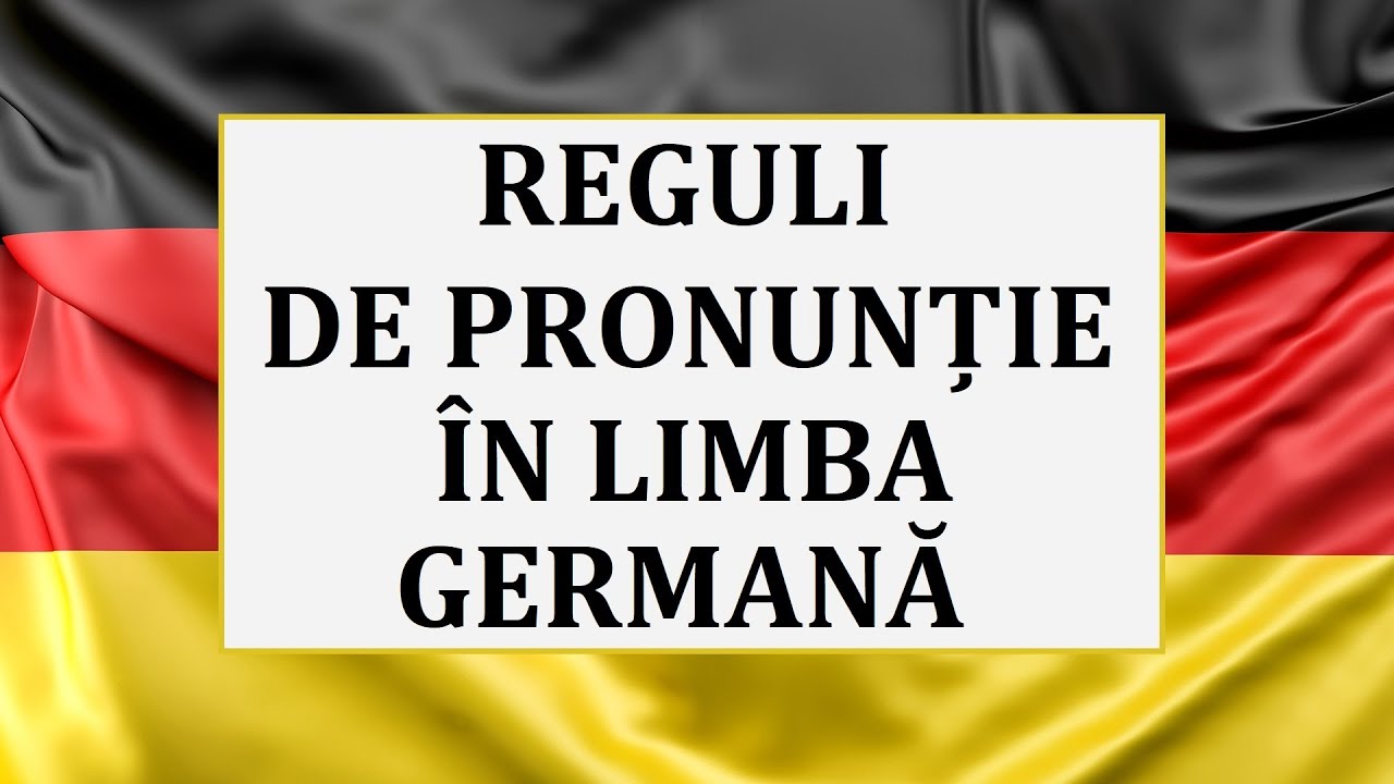Invata Germana | Reguli de pronuntie in LIMBA GERMANA | Cum citim ...