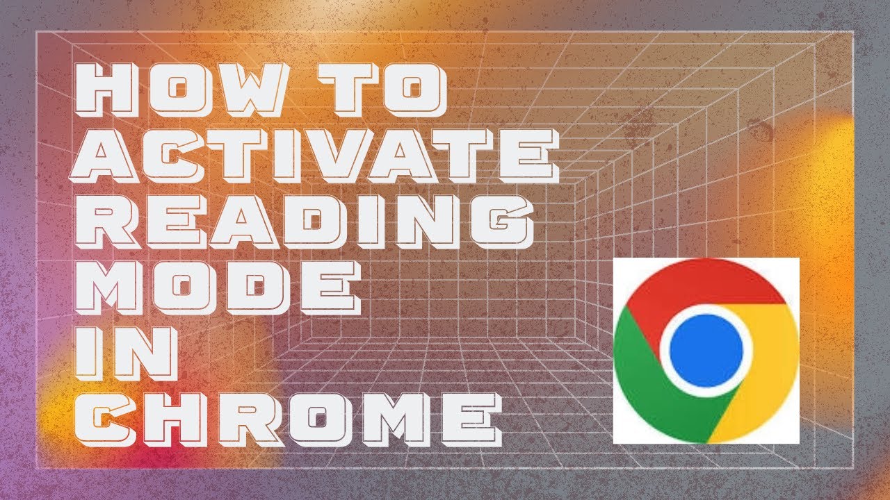 Reading Mode in Google Chrome! - YouTube