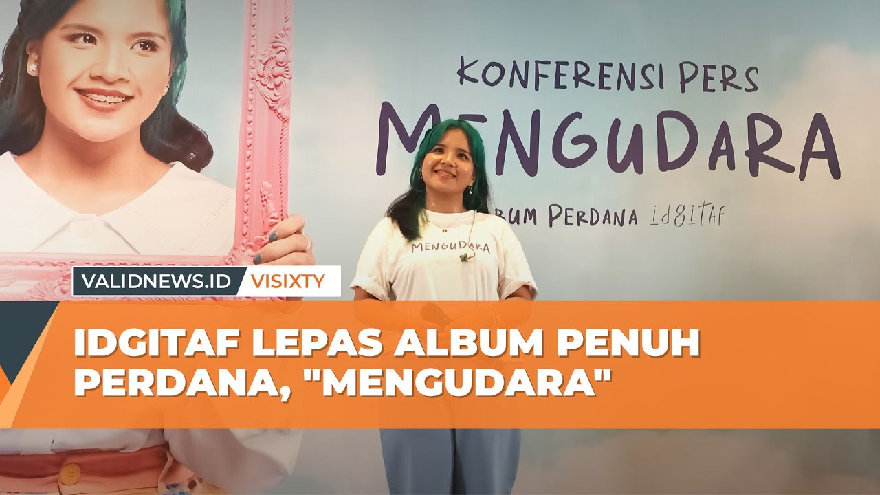 Idgitaf Lepas Album Penuh Perdana, "Mengudara" | VISIXTY - YouTube