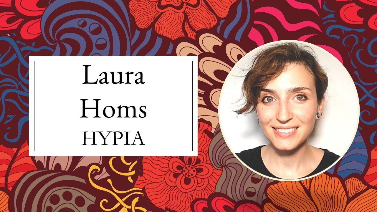 HYPIA Interview - Laura Homs - The International Association of ...
