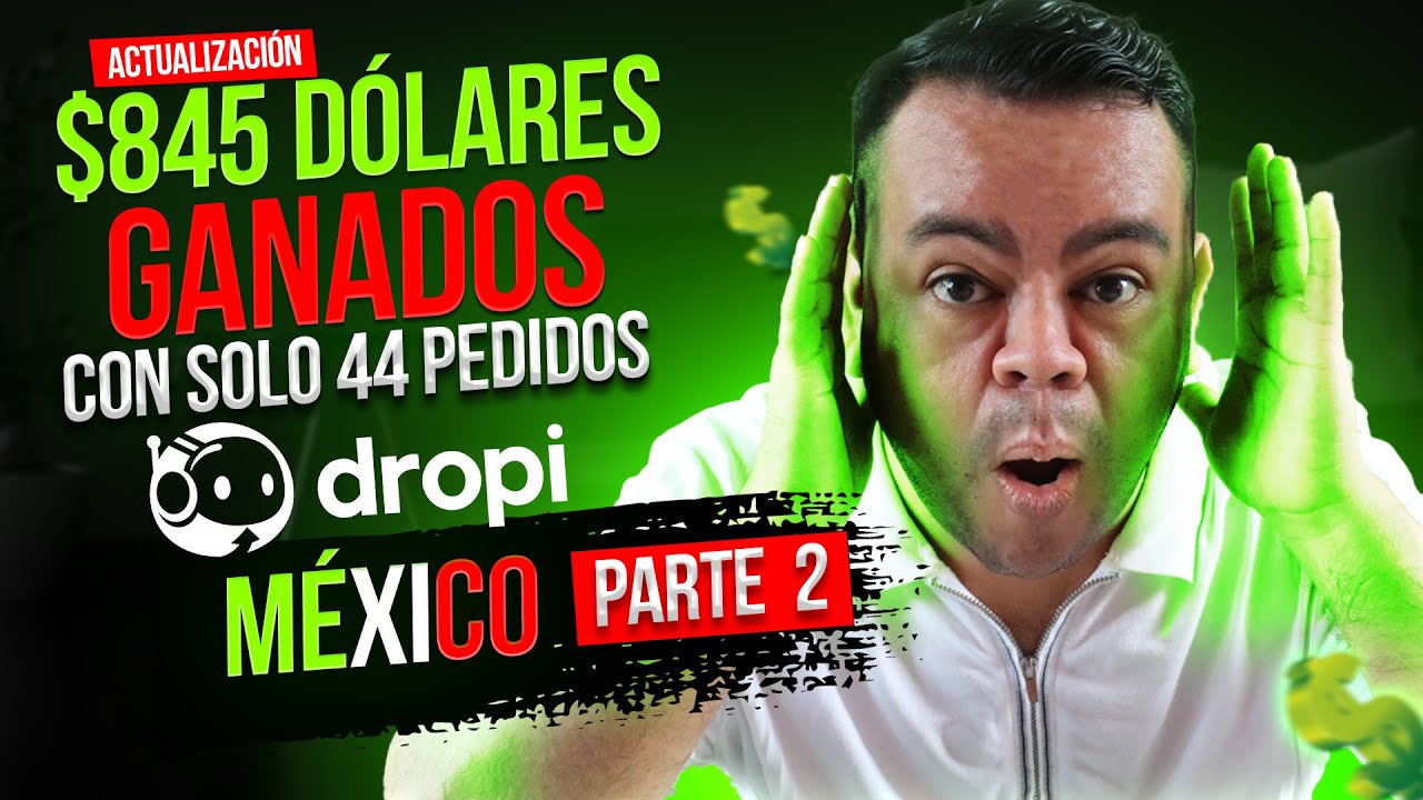 Actualización de Ganancias Dropi México vendiendo 1 producto de ...